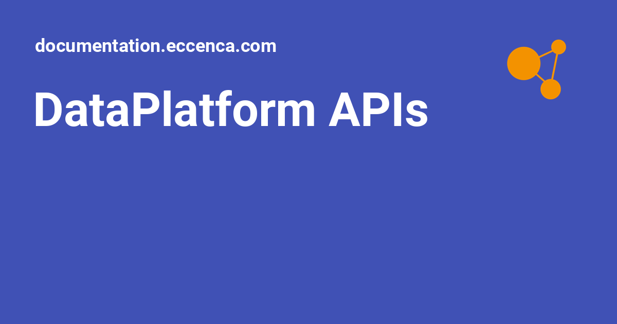DataPlatform APIs - documentation.eccenca.com
