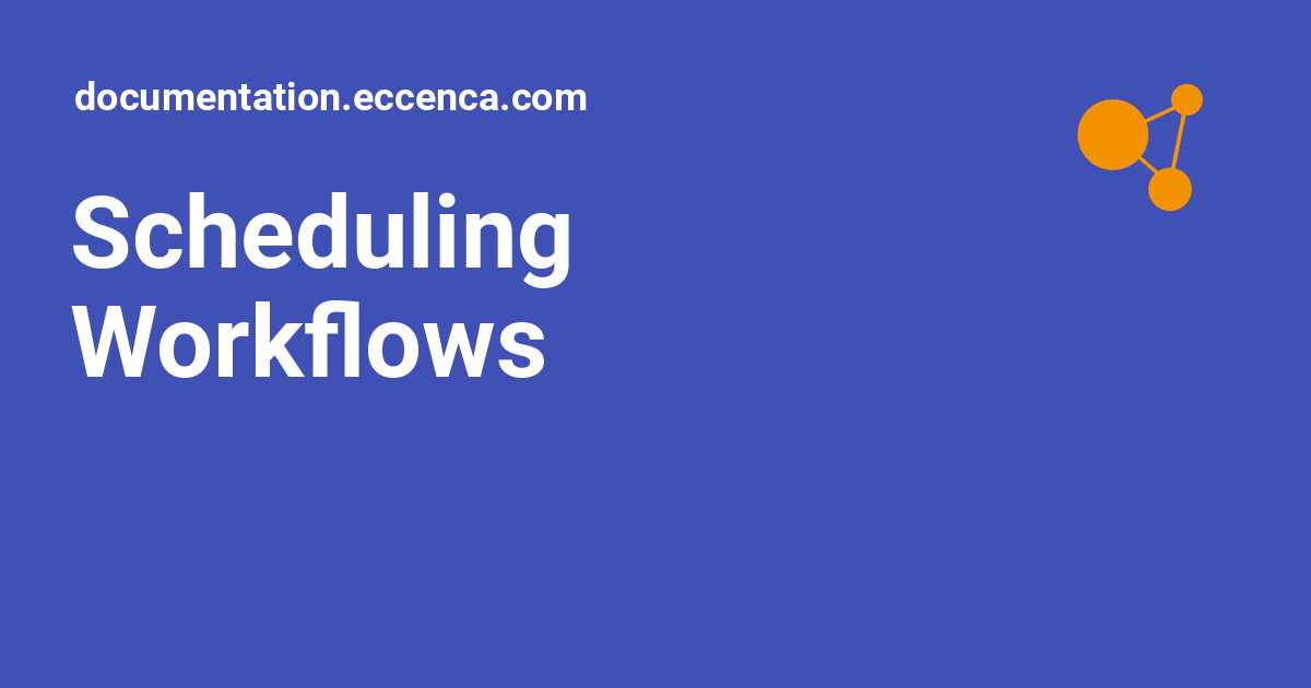 Scheduling Workflows - documentation.eccenca.com