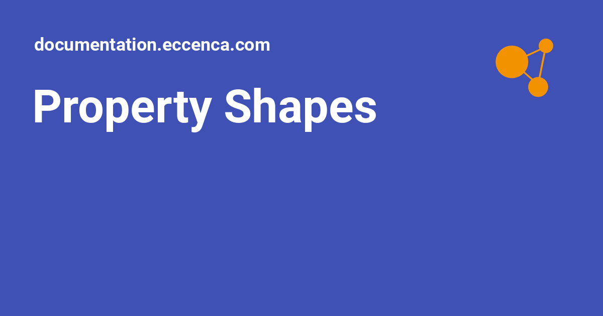 Property Shapes - documentation.eccenca.com