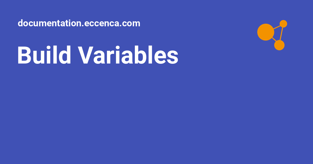 Build Variables - documentation.eccenca.com