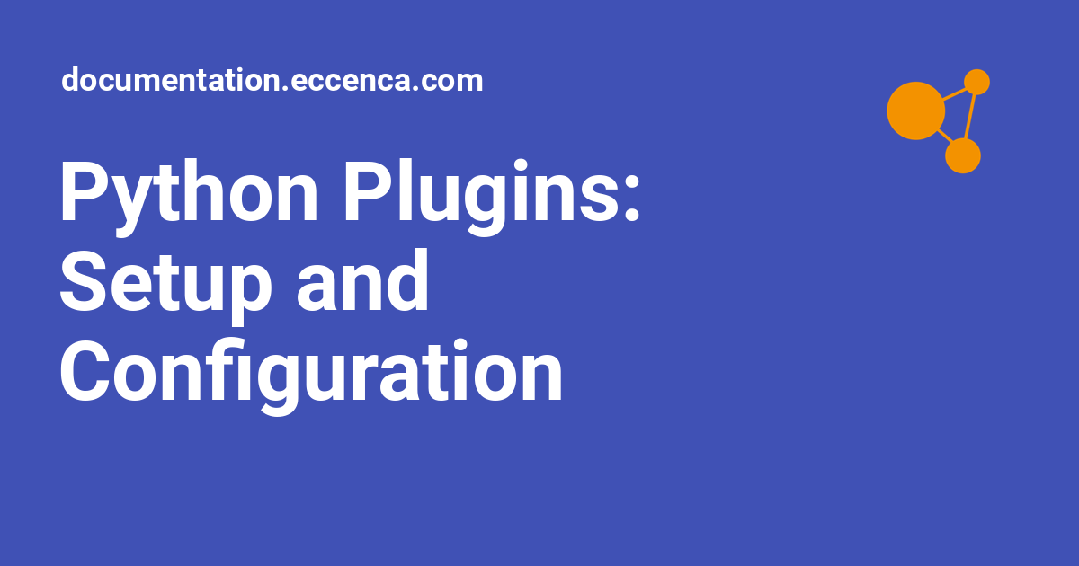 Python Plugins: Setup and Configuration - documentation.eccenca.com