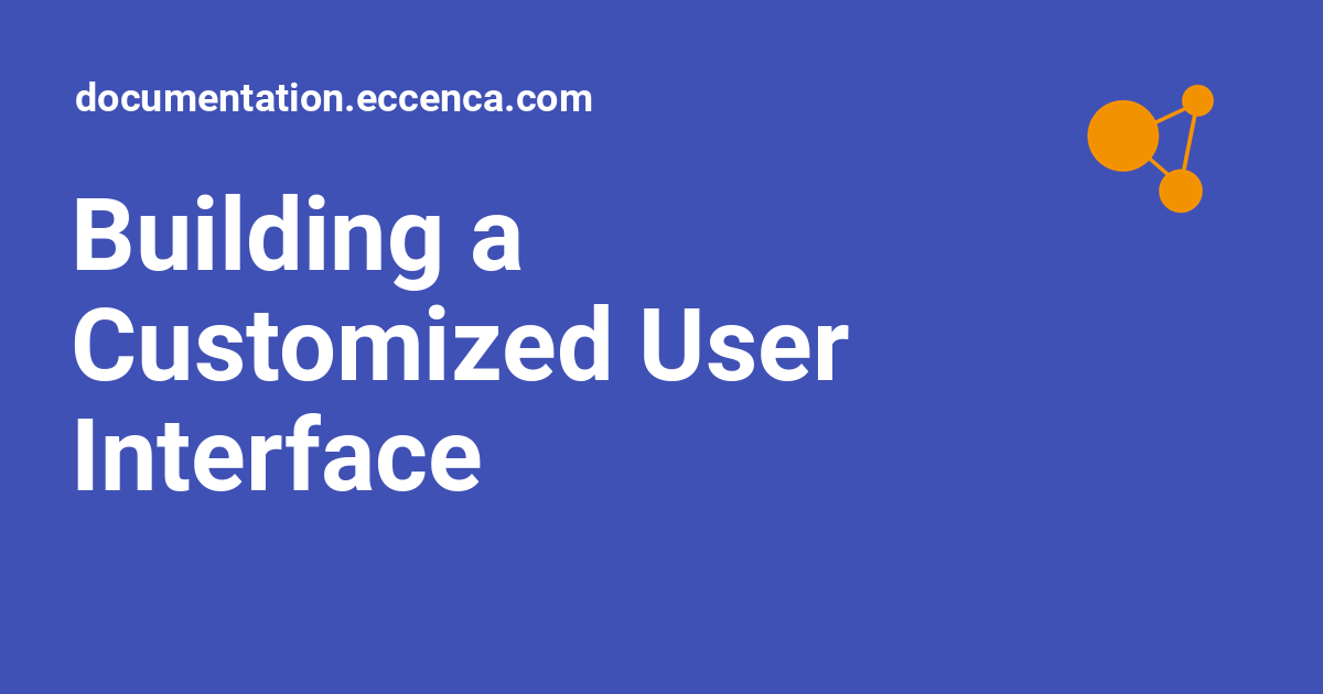 Building a Customized User Interface - documentation.eccenca.com