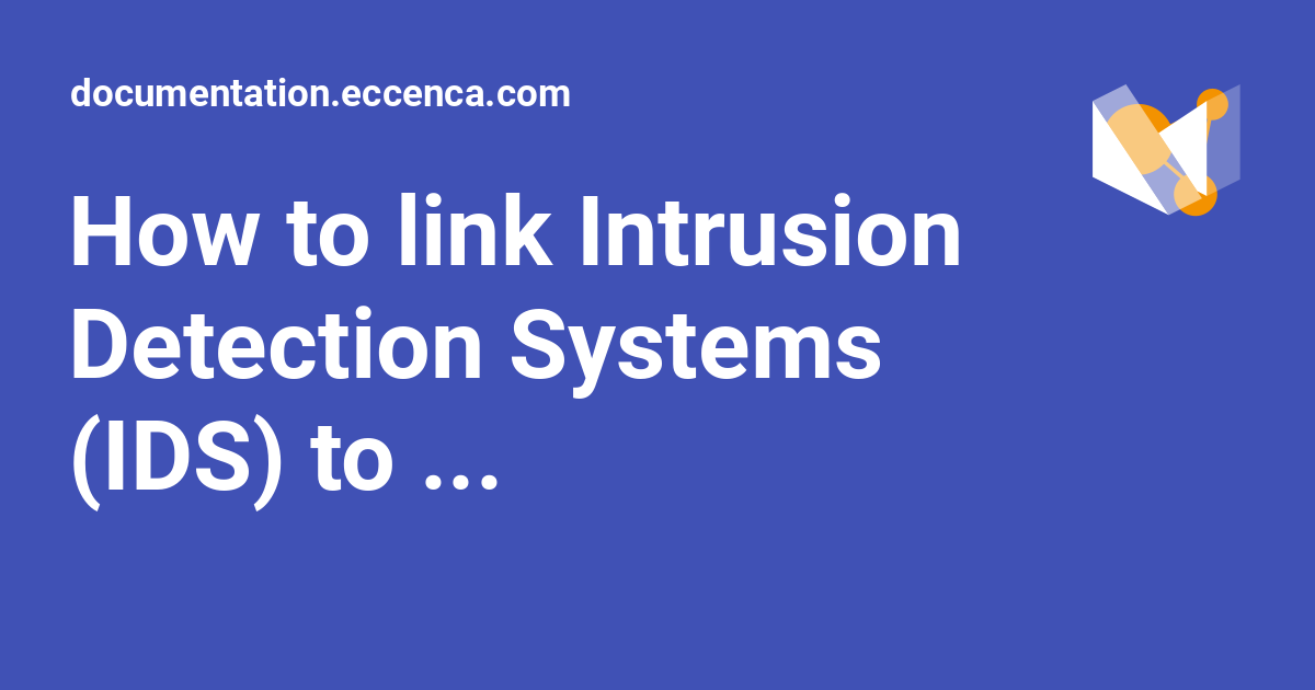How to link Intrusion Detection Systems (IDS) to Open-Source INTelligence (OSINT ...