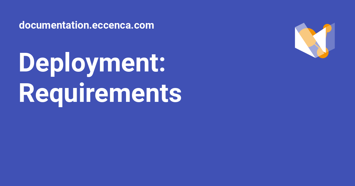 Deployment: Requirements - documentation.eccenca.com