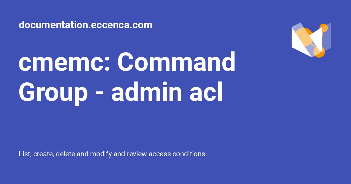cmemc: Command Group - admin acl - documentation.eccenca.com