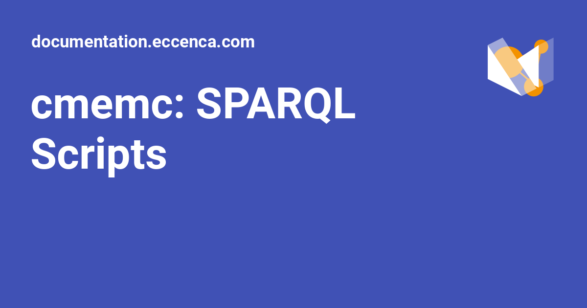 cmemc: SPARQL Scripts - documentation.eccenca.com