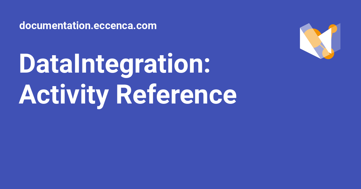 DataIntegration: Activity Reference - documentation.eccenca.com