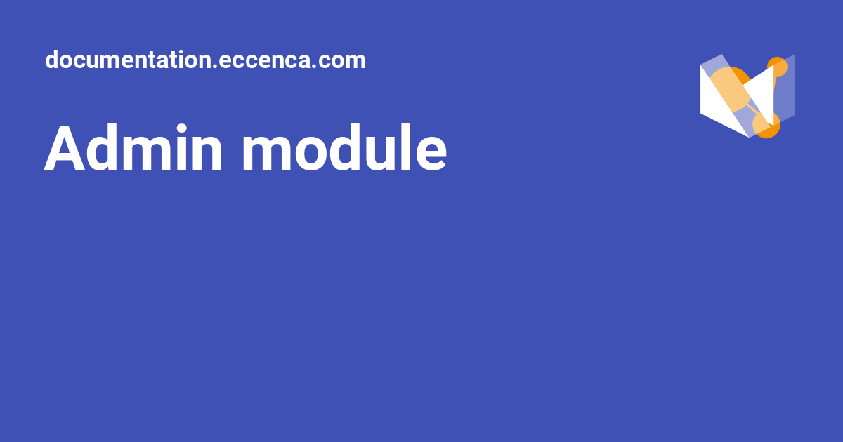 Admin module - documentation.eccenca.com