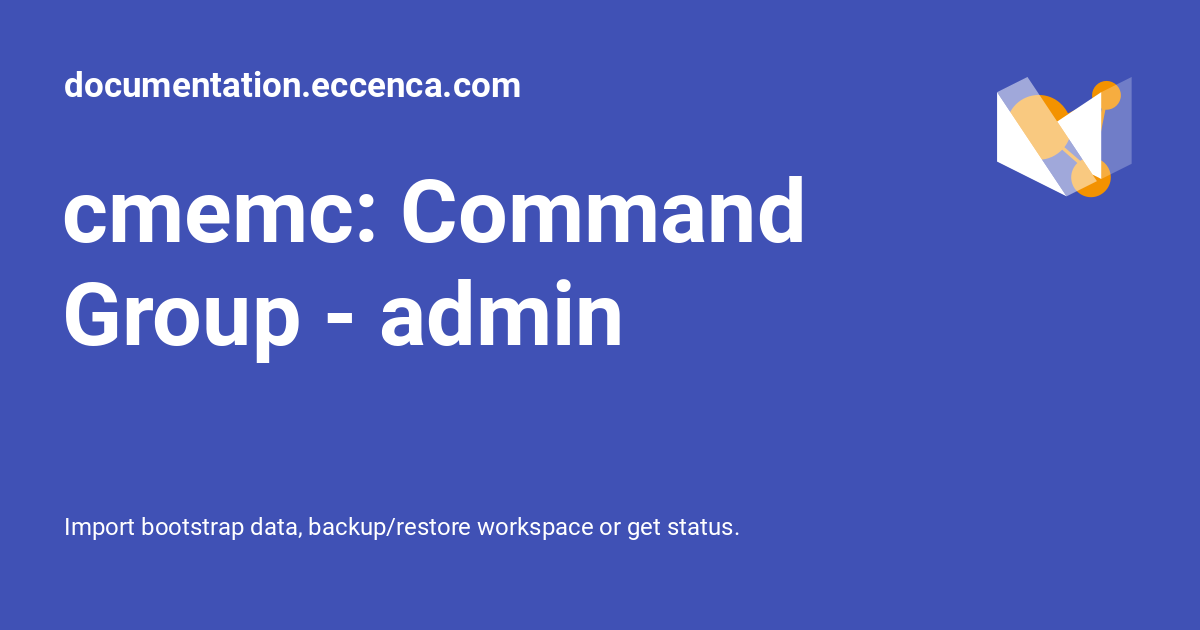 cmemc: Command Group - admin - documentation.eccenca.com