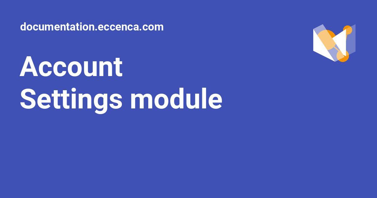 Account Settings module - documentation.eccenca.com