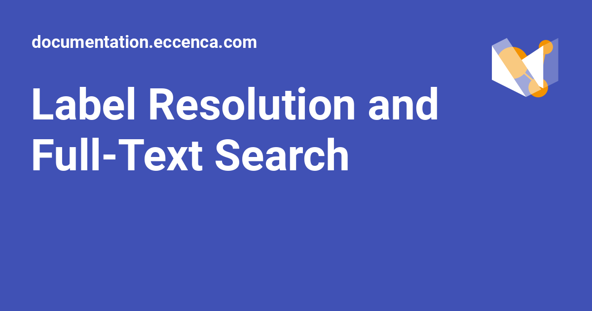Label Resolution and Full-Text Search - documentation.eccenca.com