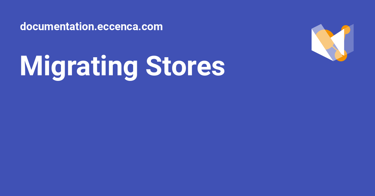 Migrating Stores - documentation.eccenca.com