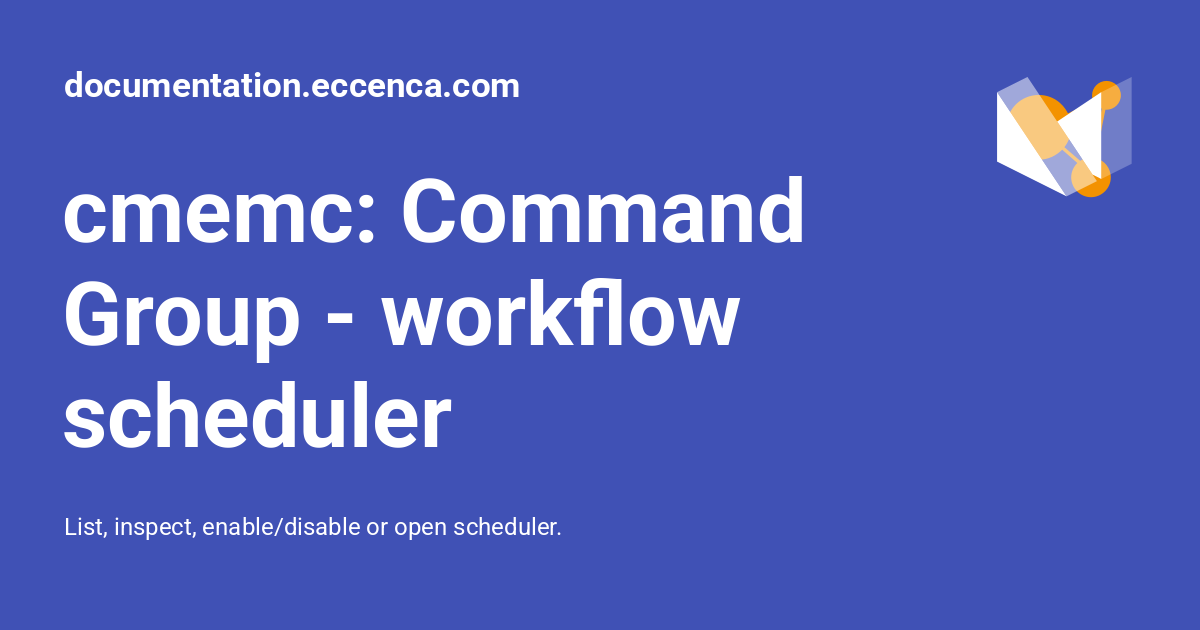cmemc: Command Group - workflow scheduler - documentation.eccenca.com