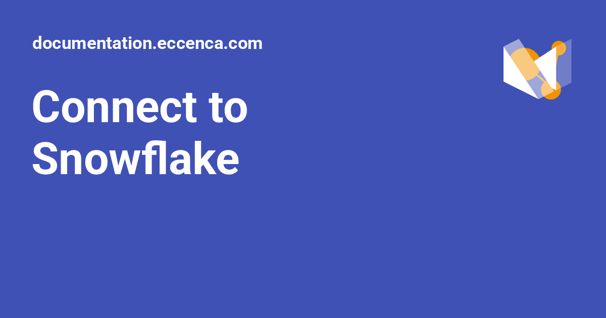 Connect To Snowflake Documentation Eccenca